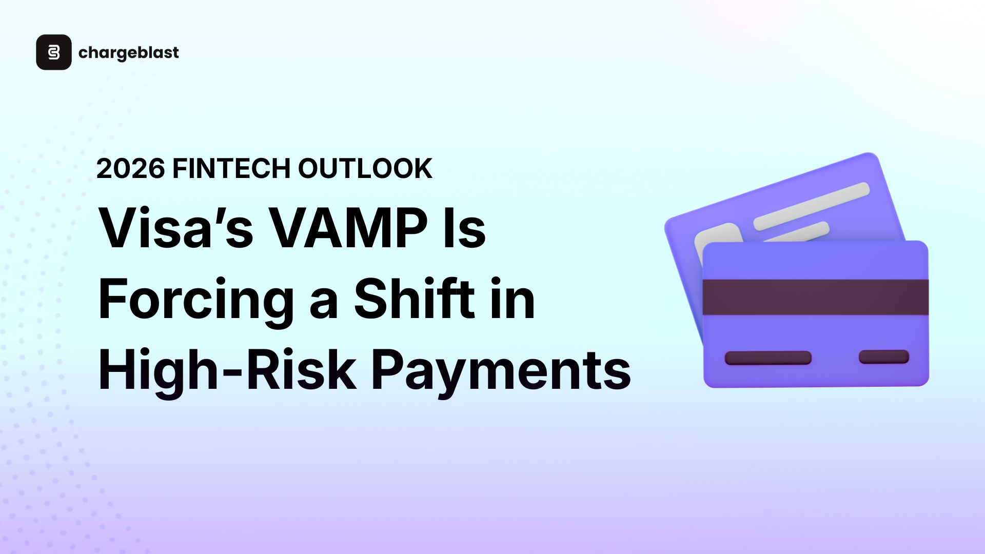 VAMP Will Push High-Risk Merchants Toward Diversified Acquirers as Visa ...